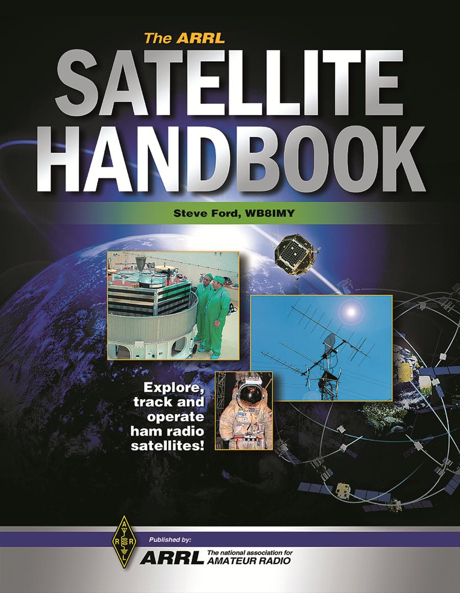 ARRL 9857 The ARRL Satellite Handbook | DX Engineering