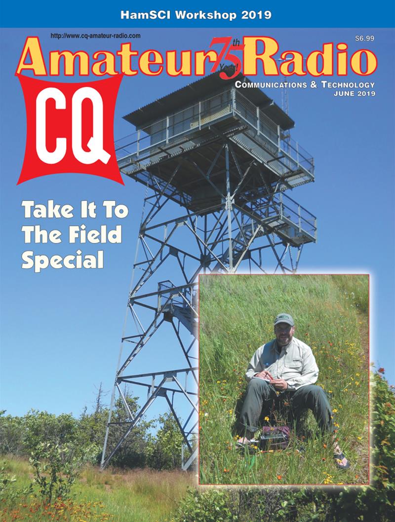 CQ Publications CQ-JUN2019 CQ Magazine | DX Engineering