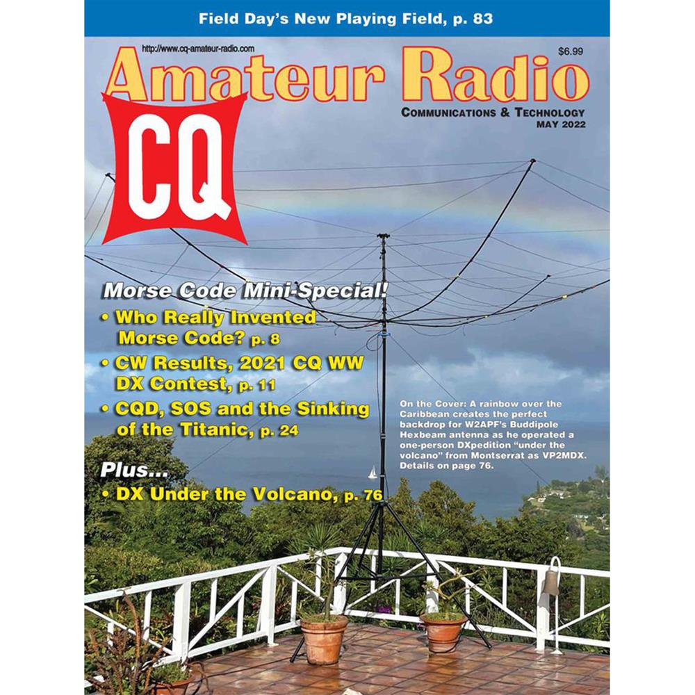 CQ Publications CQ-MAY2022 CQ Magazine | DX Engineering