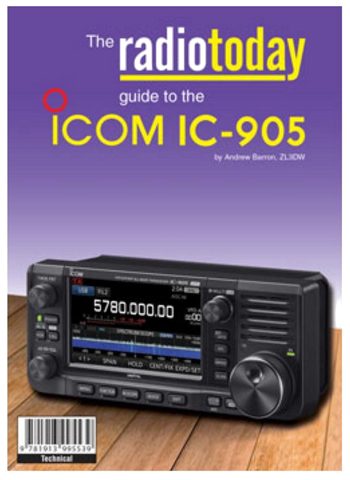 Radio Society of Great Britain RT905 Radio Today Guide to the Icom IC ...
