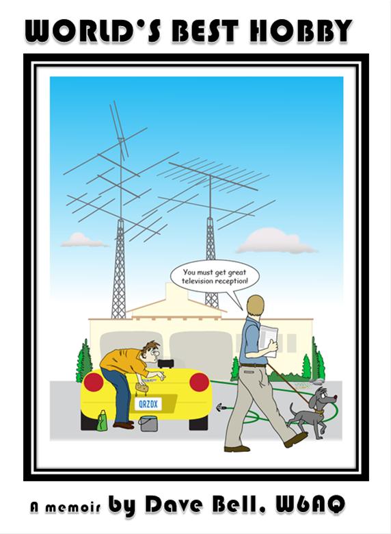 Dave Bell Associates Inc. BOOK Dave Bell's World's Best Hobby | DX ...